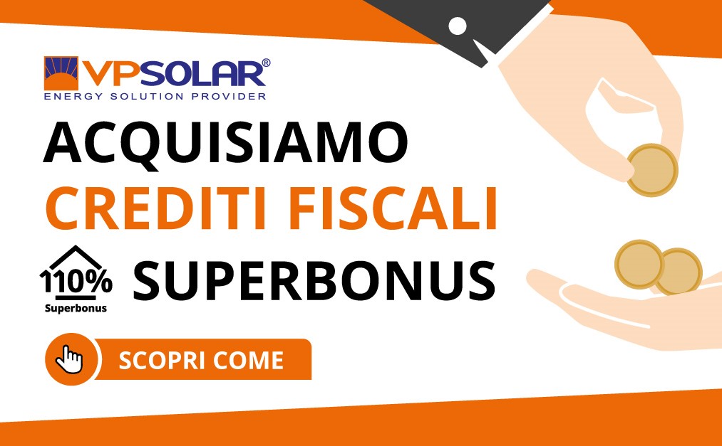 VP Solar acquisisce dai propri clienti i crediti fiscali da Superbonus ...