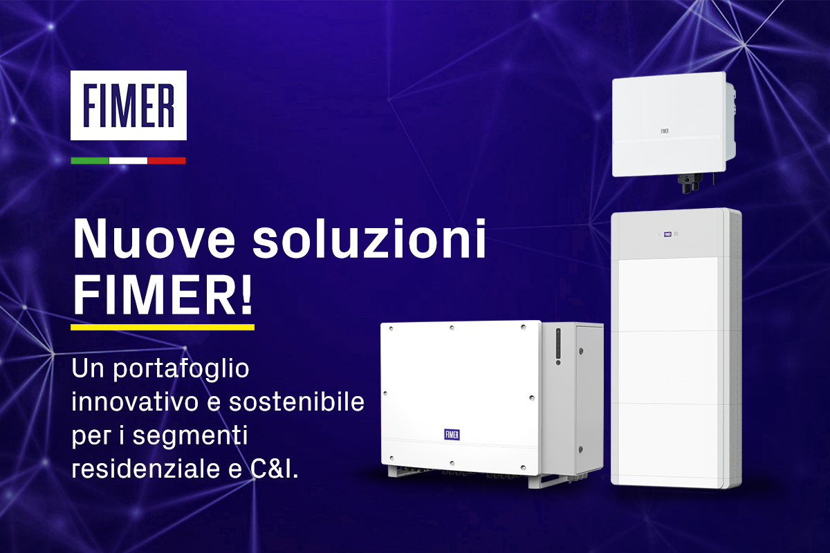 FIMER presenta le ultime tecnologie sviluppate per il mercato ...